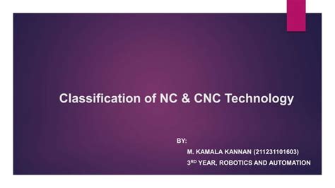 Classification Of Nc And Cnc Technologypptx Technology And Computing