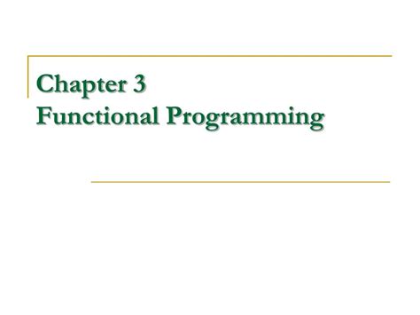 PPT Chapter Functional Programming PowerPoint Presentation Free Download ID