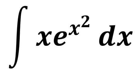 Integral Of Xex2 Youtube