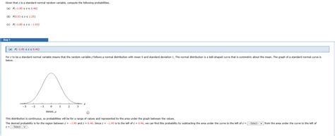 Solved Given That Z Is A Standard Normal Random Variable Chegg Com