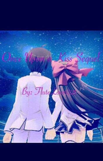Once Upon A Kiss Sequel Bookloveforlife Wattpad