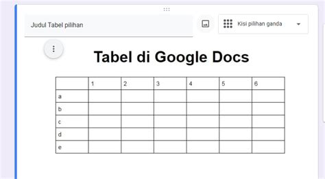 Cara Membuat Tabel Di Google Form LidahTekno
