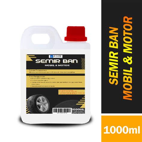 Semir Ban Premium Pengkilap Ban And Penghitam Ban Mobil Motor 1 Liter
