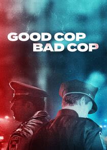 Good Cop Bad Cop Tvmaze