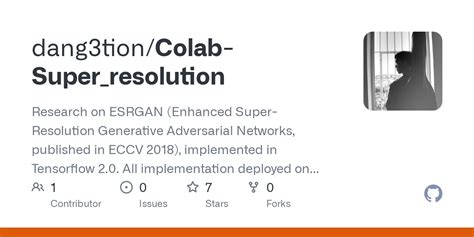 colab super resolution trainingmodel ipynb at main · dang3tion colab