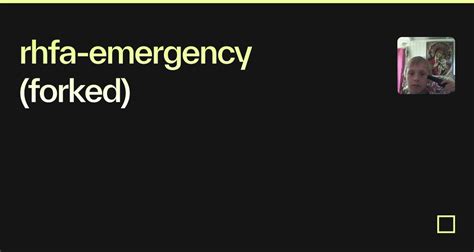 Rhfa Emergency Forked Codesandbox