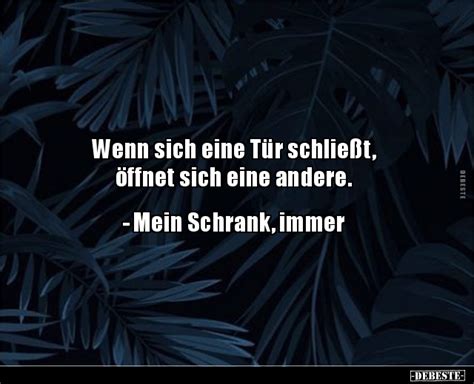 Wenn sich eine Tür schließt öffnet sich eine Lustige Bilder Sprüche Witze echt lustig