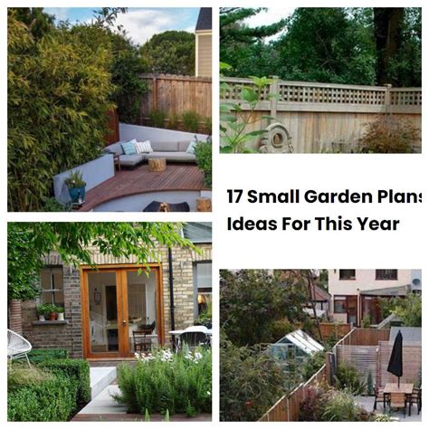 17 Small Garden Plans Ideas For This Year Sharonsable