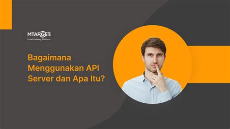 apa itu api server bagaimana penggunaannya