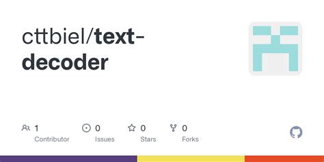 Github Cttbiel Text Decoder