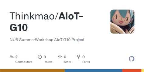 Github Thinkmao Aiot G Nus Summerworkshop Aiot G Project