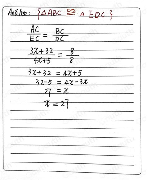 Solved Determine O Valor De X Sabendo Que Os Triângulos Abc E Cde São