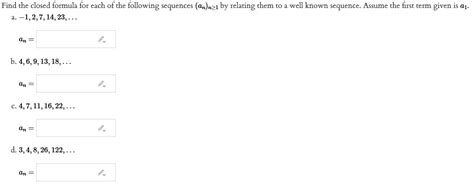 Solved Find The Closed Formula For Each Of The Following