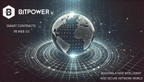 Bitpower Smart Contract Bitpower Is An Innovative Decentralized By