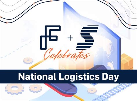 Nationallogisticsday Logistics Freightforwarder 3pl Fls