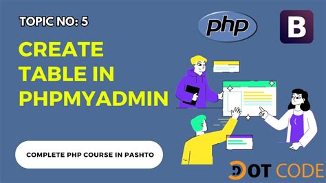 5 How to create table in phpmyadmin in Pahsto څنګه په phpmyadmin کې table جوړ کړئ PHP in