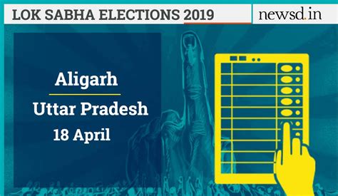 Aligarh Lok Sabha Constituency Uttar Pradesh Current Mp Candidates