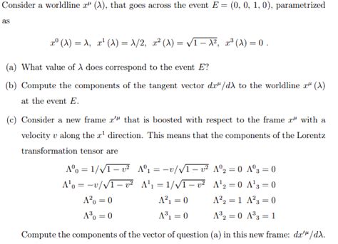 Solved Consider a worldline xμ λ that goes across the Chegg com