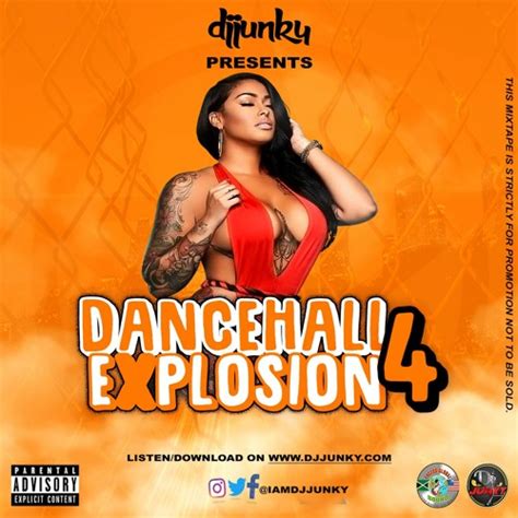 Stream DJ JUNKY PRESENTS DANCEHALL EXPLOSION VOL 4 MIXTAPE By DJ