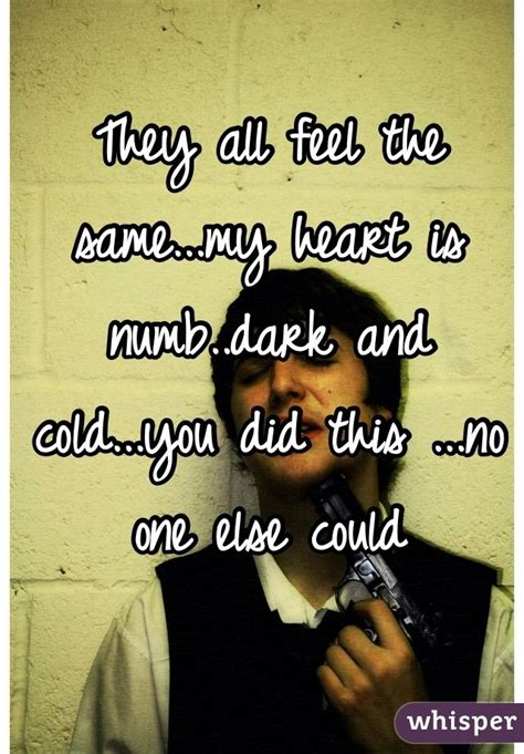 Best My Heart Is Numb Images On Pinterest Thoughts Truths And True Words