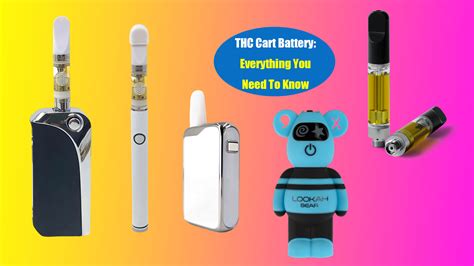 Thc Vape Cart Battery Everything You Need To Know Lookah