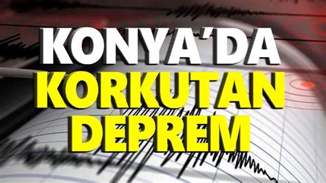 Son Dakika Konyada Korkutan Deprem Ereğli Haberleri