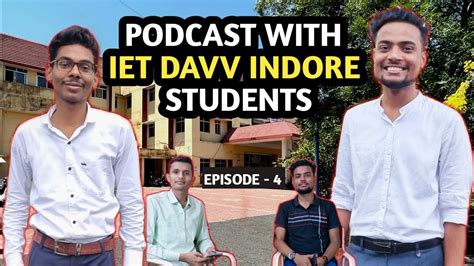 Iet Davv Indore Realities।ep 4। Realtalk।placements।college Life L