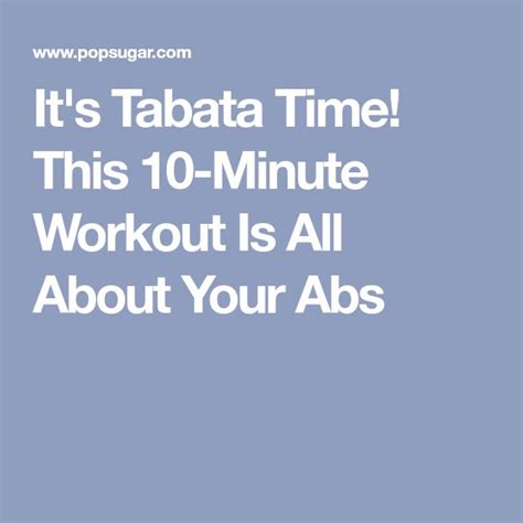 Its Tabata Time This 10 Minute Workout Is All About Your Abs
