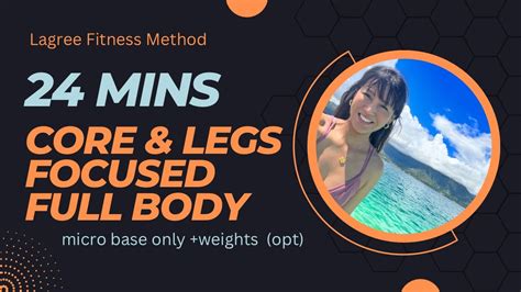 24 Mins Core And Legs Full Body Workout Lagree Fitness Microformer