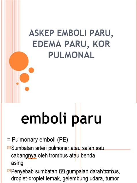 Askep Emboli Paru Edema Paru Kor Pulmonal Pdf