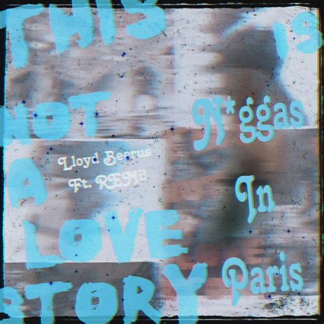 Niggas In Paris Radio Edit Single By Lloyd Beerus Spotify