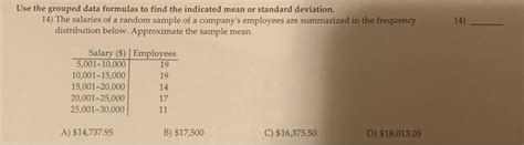 Solved Use The Grouped Data Formulas To Find The Indicated Chegg Com