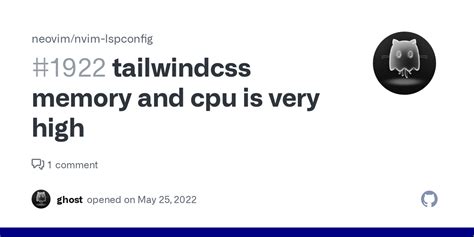 Tailwindcss Memory And Cpu Is Very High Issue Neovim Nvim Lspconfig GitHub