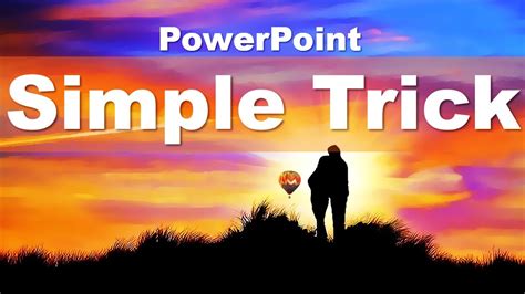Simple Trick In Powerpoint Youtube
