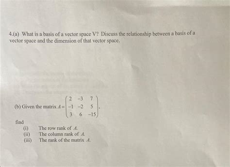solved 4 a what is a basis of a vector space v discuss