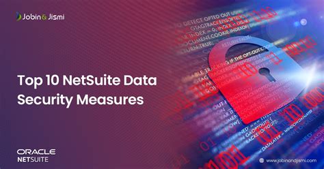 Top 10 Netsuite Data Security Measures