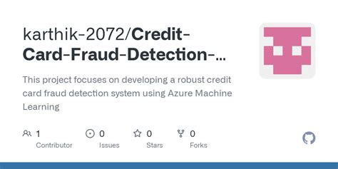 Github Karthik 2072credit Card Fraud Detection Using Azure Machine