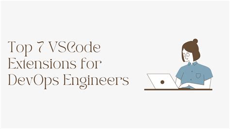 top 7 vscode extensions for devops engineers that help with