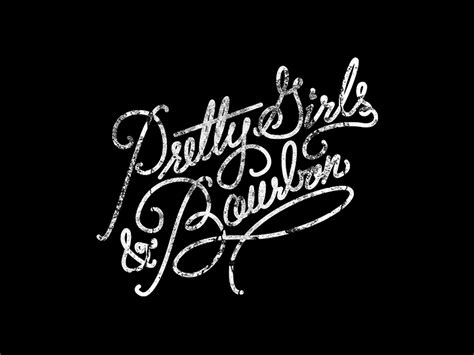 Pretty Girls And Bourbon Revised By David Resto On Dribbble
