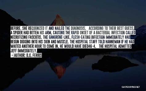 Top 8 Gangrene Infection Quotes And Sayings