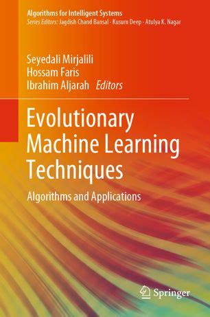 Evolutionary Machine Learning Techniques Evoml Research Group