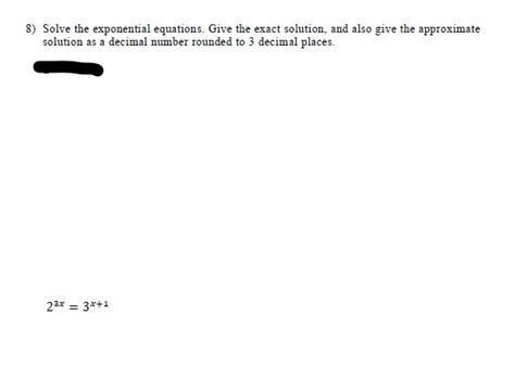 Solved Solve The Exponential Equations Give The Exact Chegg