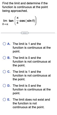Solved Find The Limit And Determine If The Function Is Chegg