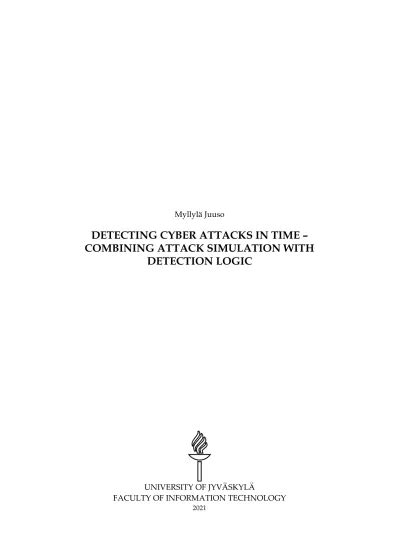Detecting Cyber Attacks In Time Combining Attack Simulation With