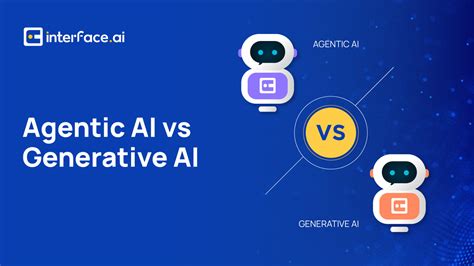 Agentic Ai Vs Generative Ai How Are They Different