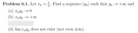 Solved Problem 61 Let In 1 Find A Sequence Yn Such