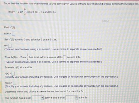 Solved Show That The Function Has Local Extreme Values At