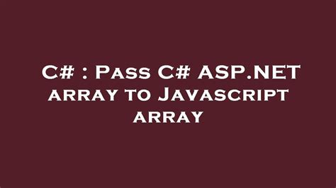 C Pass C Asp Net Array To Javascript Array Youtube