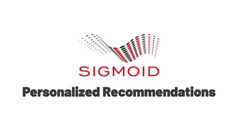 Sigmoid On Linkedin Sigmoid Personalized Recommendation Solutions