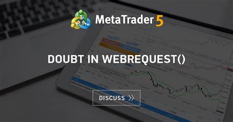 Doubt In Webrequest Auto Trading Mql4 And Metatrader 4 Mql4